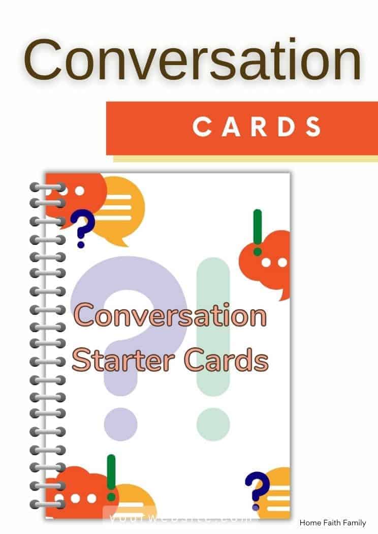 Conversation Starter Cards – Home Faith Family , LLC