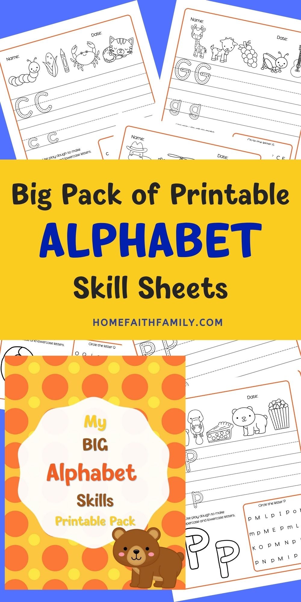My Big Alphabet Skills Printable Pack – Home Faith Family , LLC