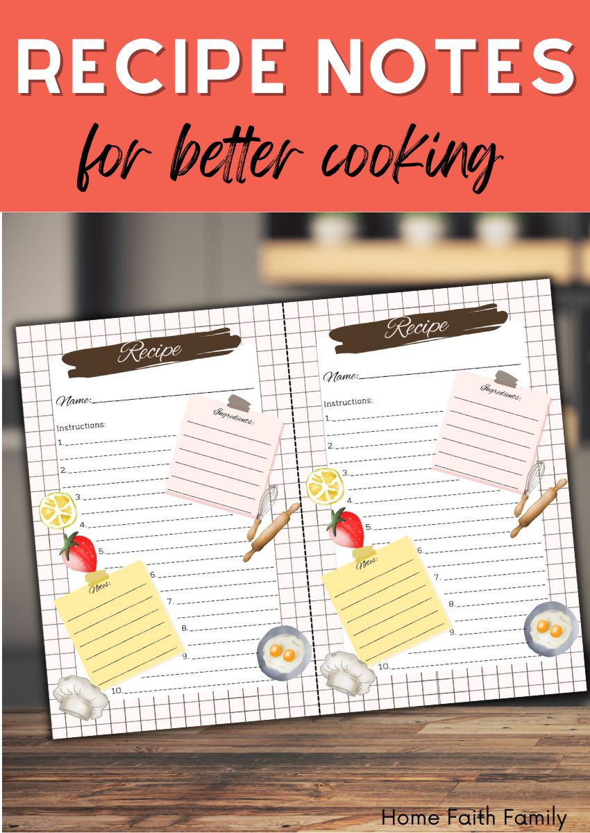 Recipe Notes – Home Faith Family , LLC