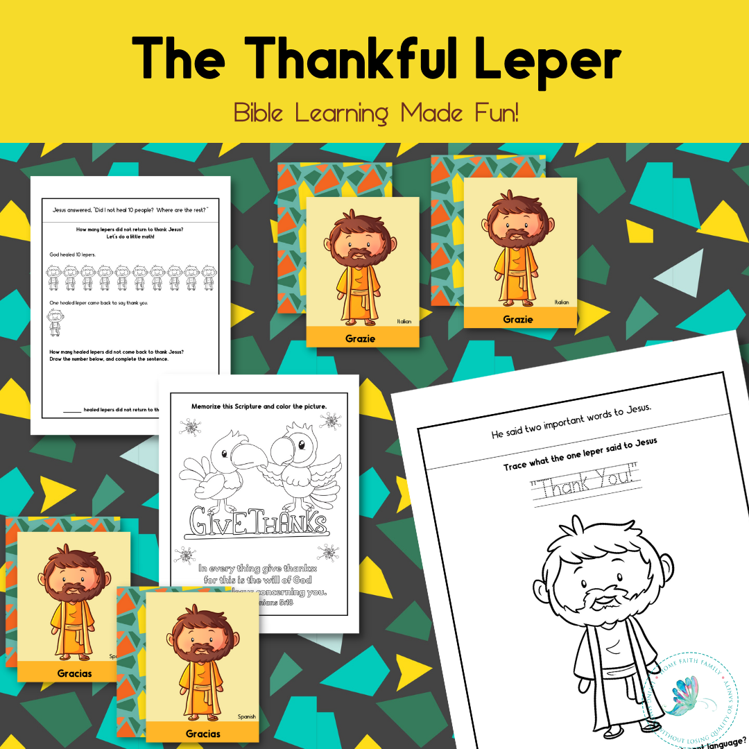 The Thankful Leper – Home Faith Family , LLC