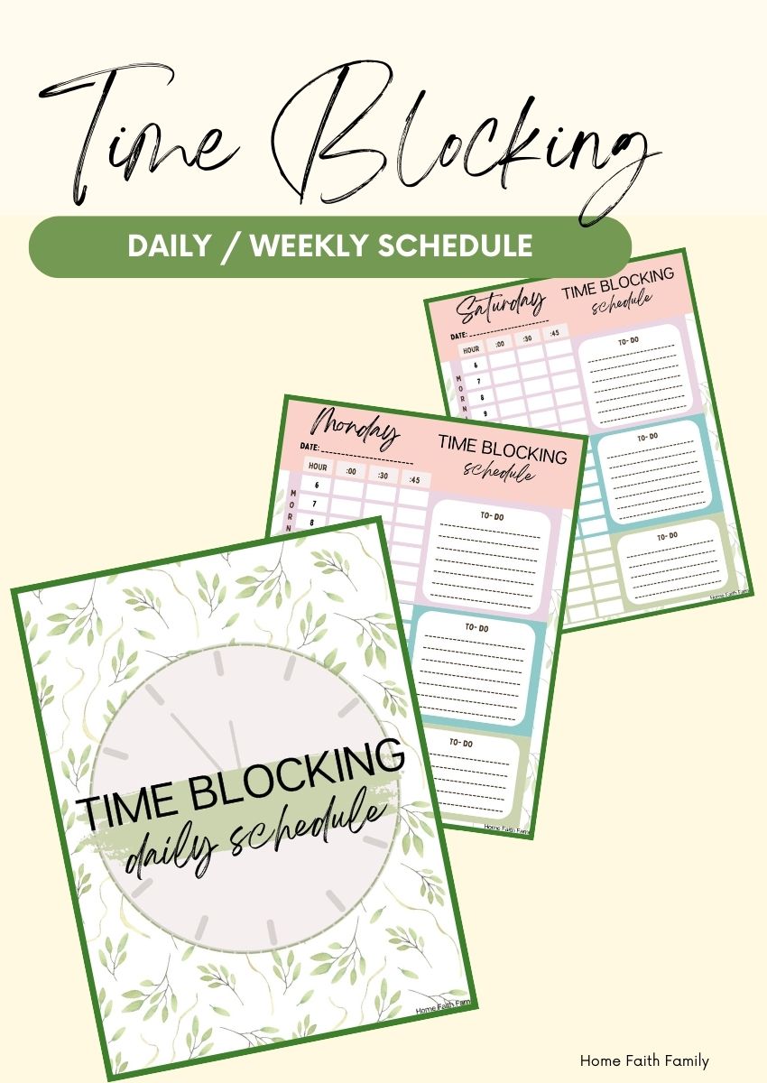 Time Blocking Daily Schedule – Home Faith Family , LLC