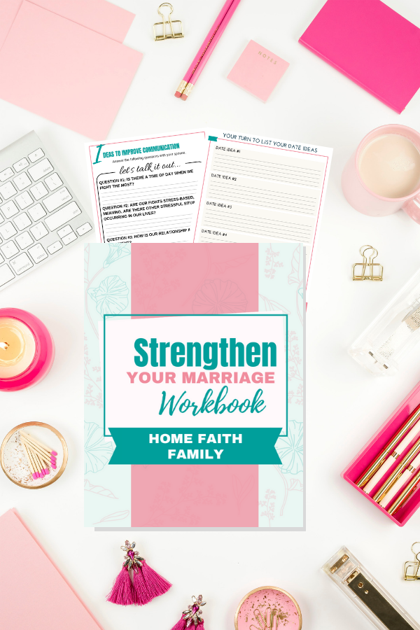 Strengthen Your Marriage Workbook – Home Faith Family , LLC
